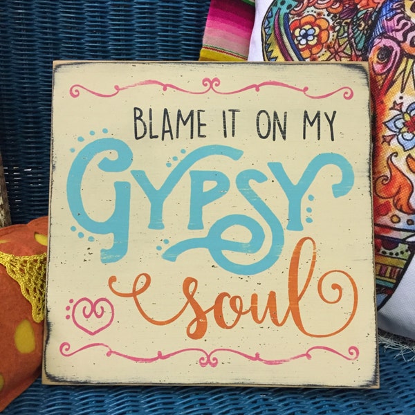 Blame My Gypsy Soul - Etsy Blame My Gypsy Soul - Etsy