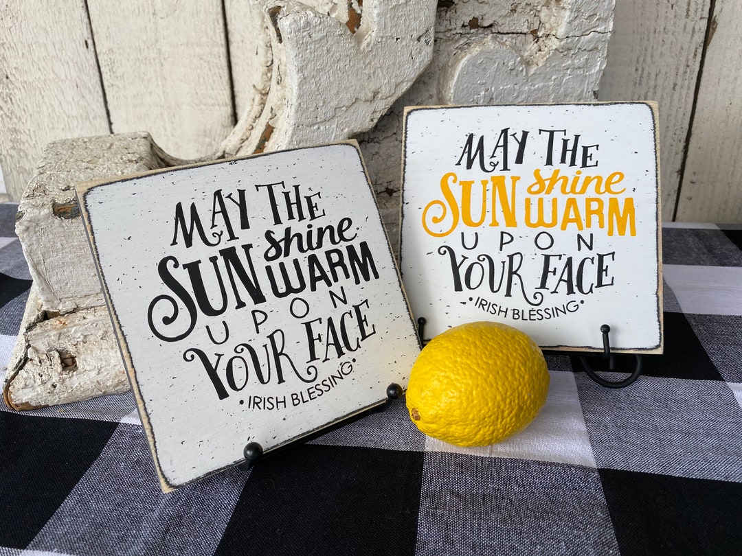 May the Sun Shine Warm Irish Blessing Wood Sign: Sunshine Decor ...