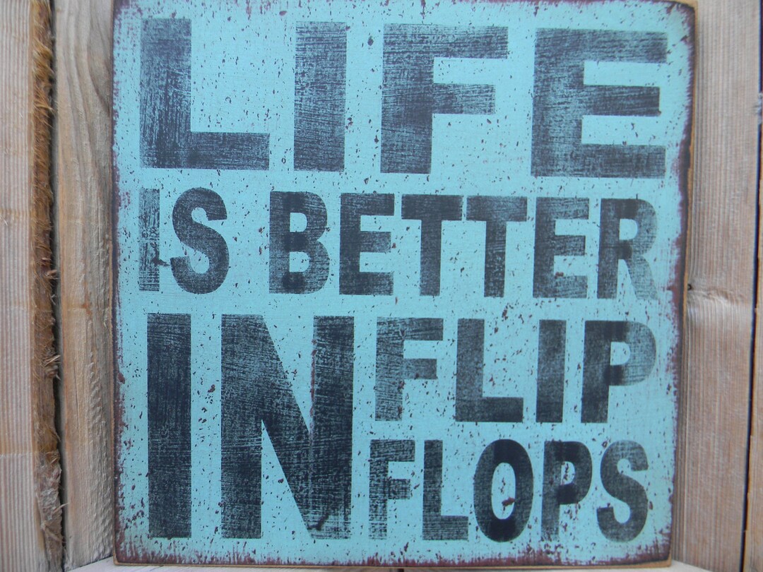 Life is Better in Flip Flops Sign, Rustic Beach House Decor - Etsy