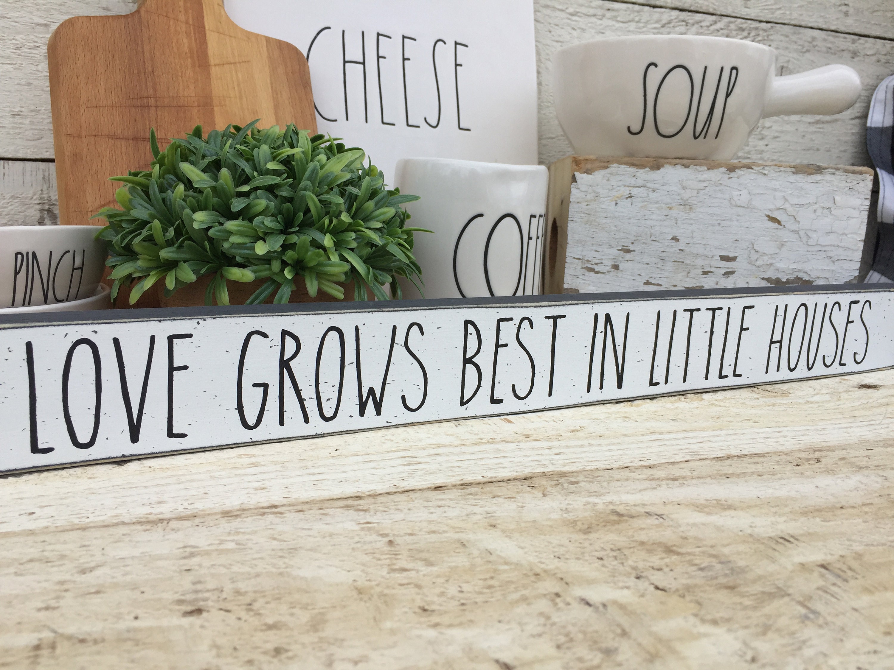 Love Grows Best in Little Houses Sign, Farmhouse Decor, 2" X 20" Shelf ...