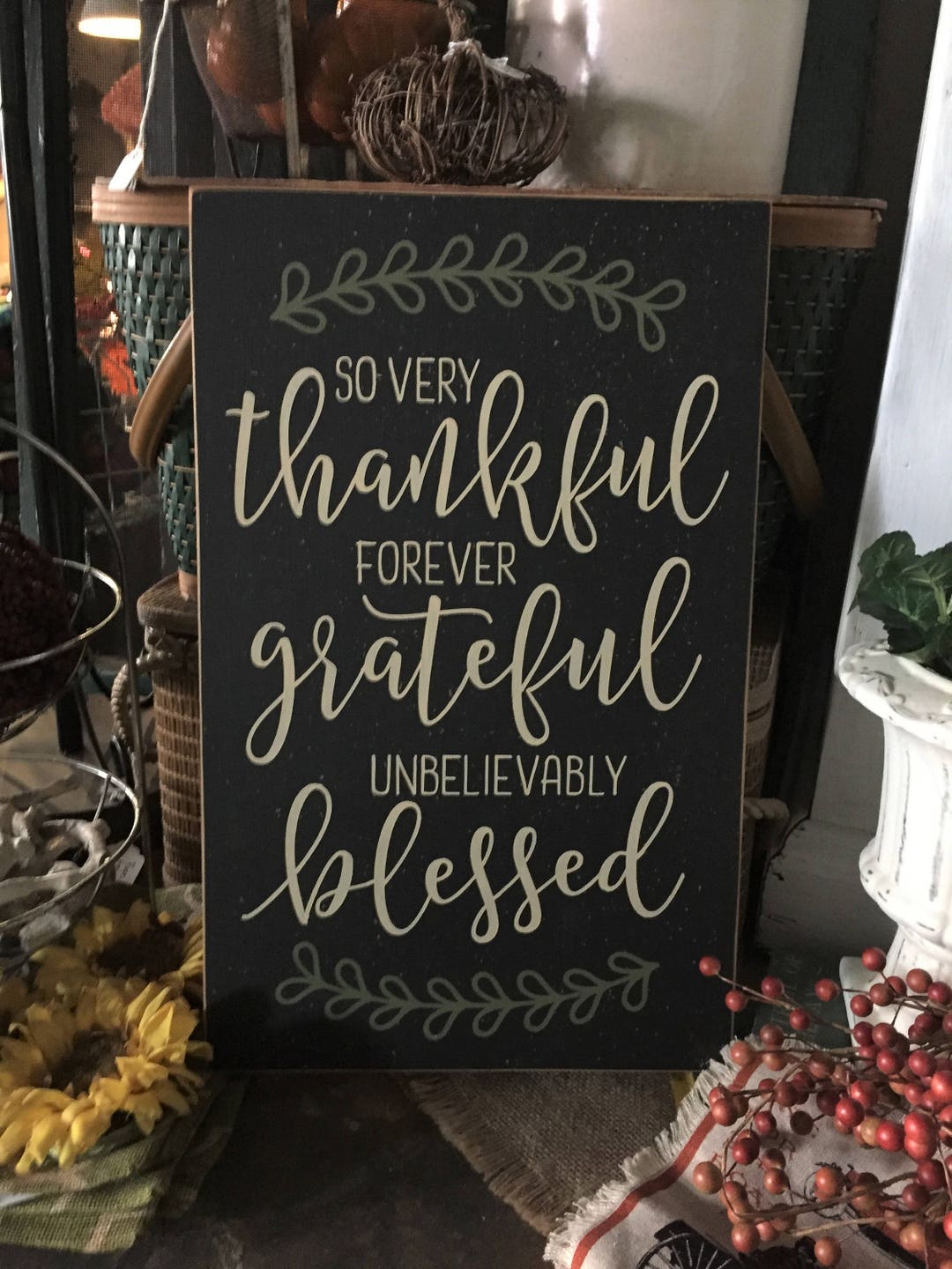 Thankful Grateful Blessed Sign, so Very Thankful 11" X 18" Hand Painted ...