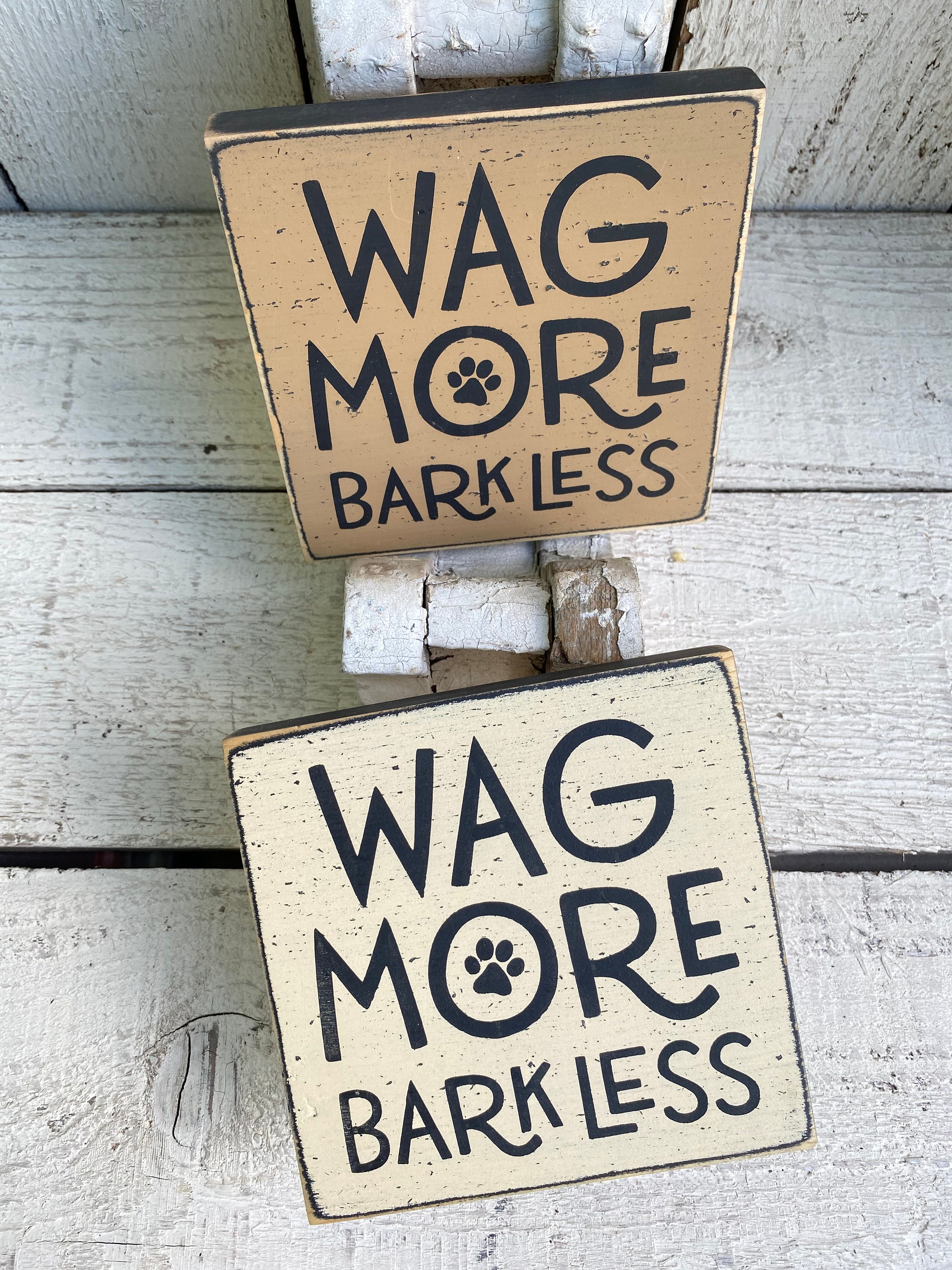 Wag More Bark Less Purr More Hiss Less small 5.5 x | Etsy