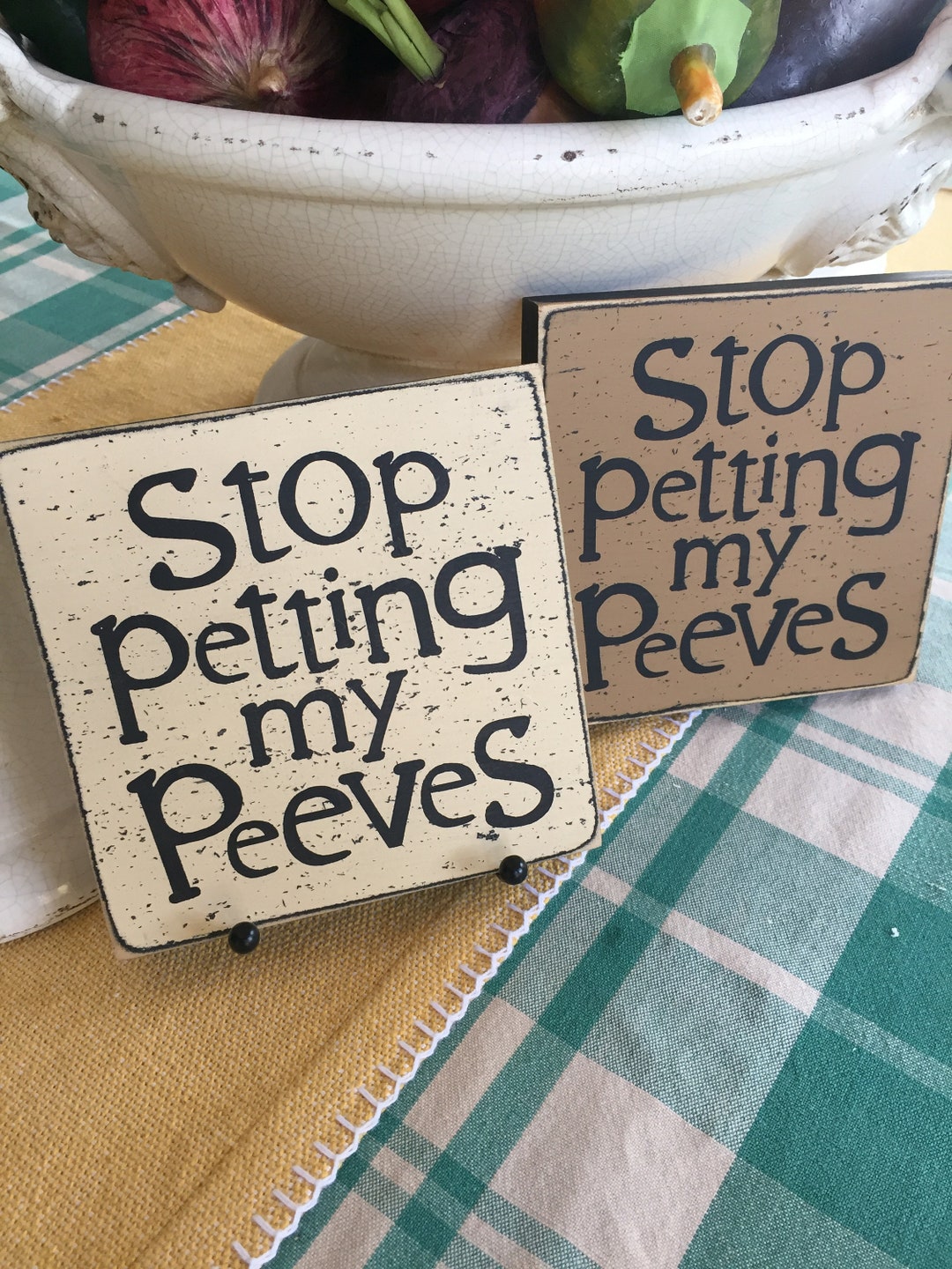 Stop Petting My Peeves, Funny Shelf Sitter Wood Sign, Humorous Mini 5 ...