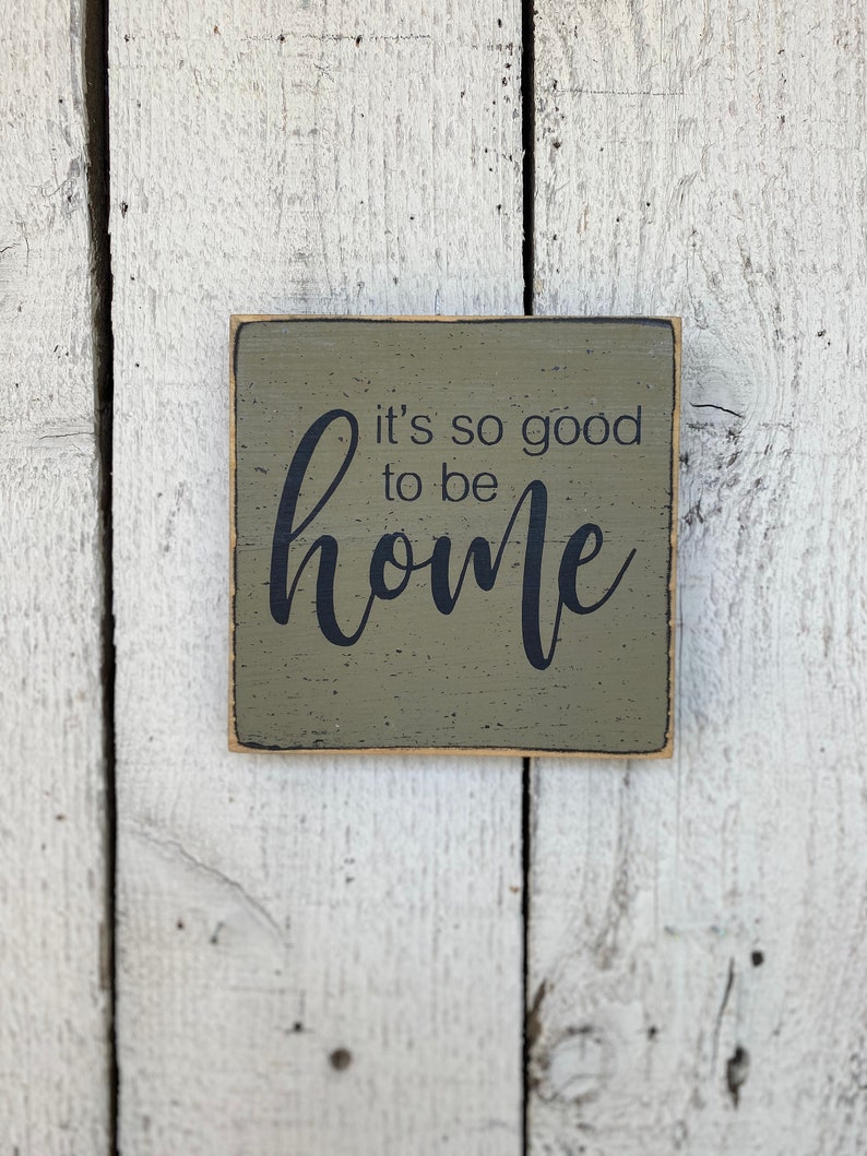 It's so Good to Be Home Small Sign, Shelf Sitter Sign, Farmhouse Decor ...
