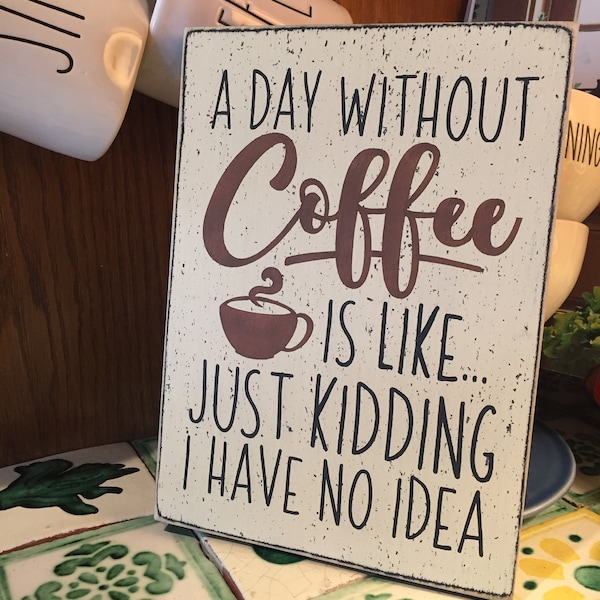 Funny Coffee Signs - Etsy