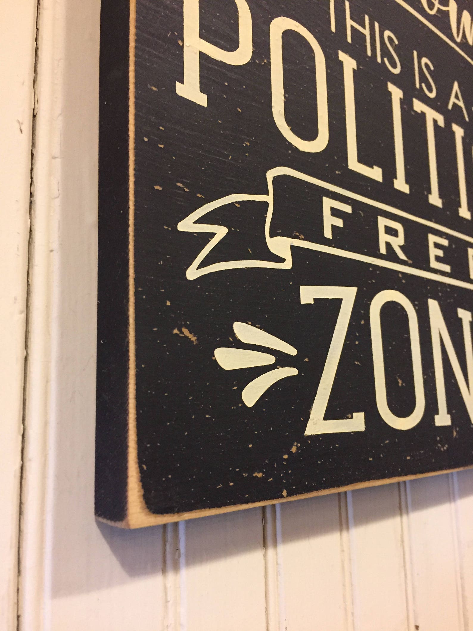 No Politics Sign, Welcome This is a Politics Free Zone 11" X 11" Wood ...