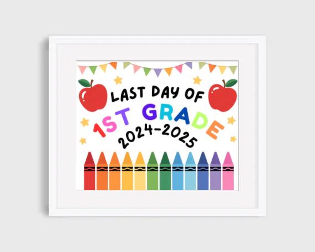 Last Day of 1st Grade Printable Digital Download,end of Year School ...