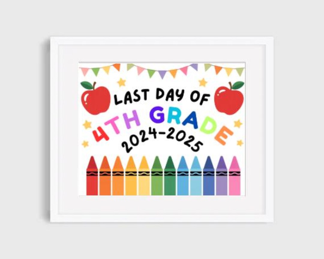 Last Day of 4th Grade Printable Digital Download,kids End of Year ...
