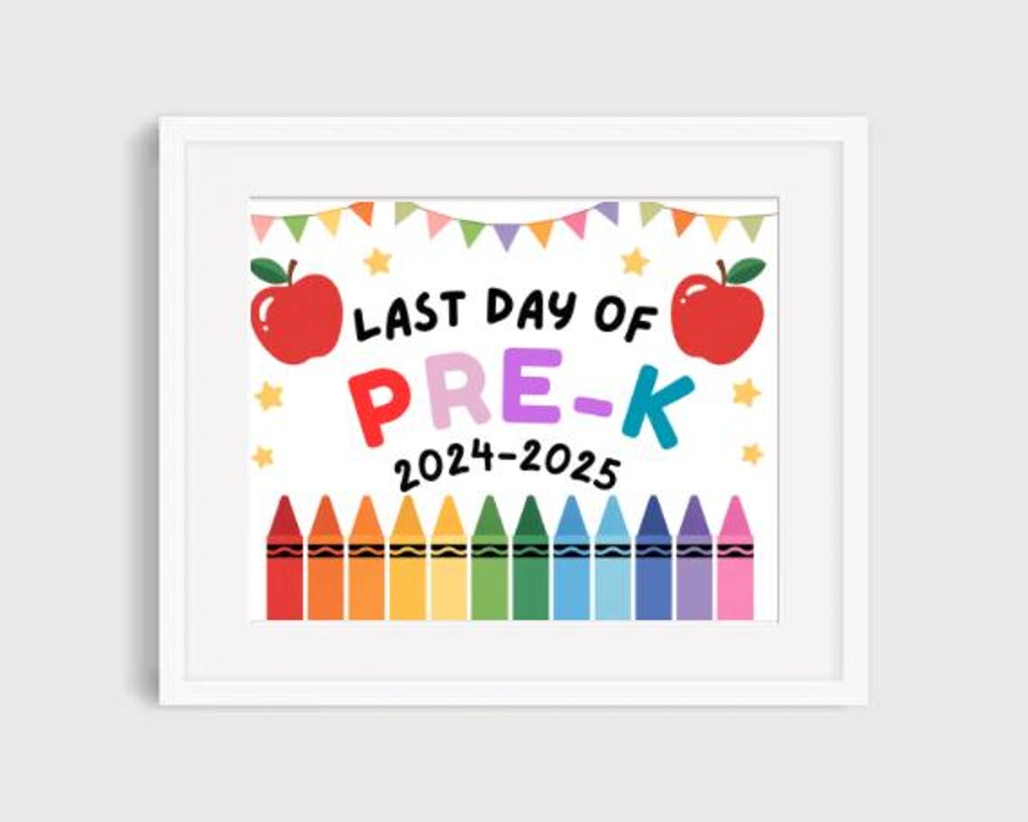 Last Day of Pre K Printable Sign. End of Year Keepsake for Small ...