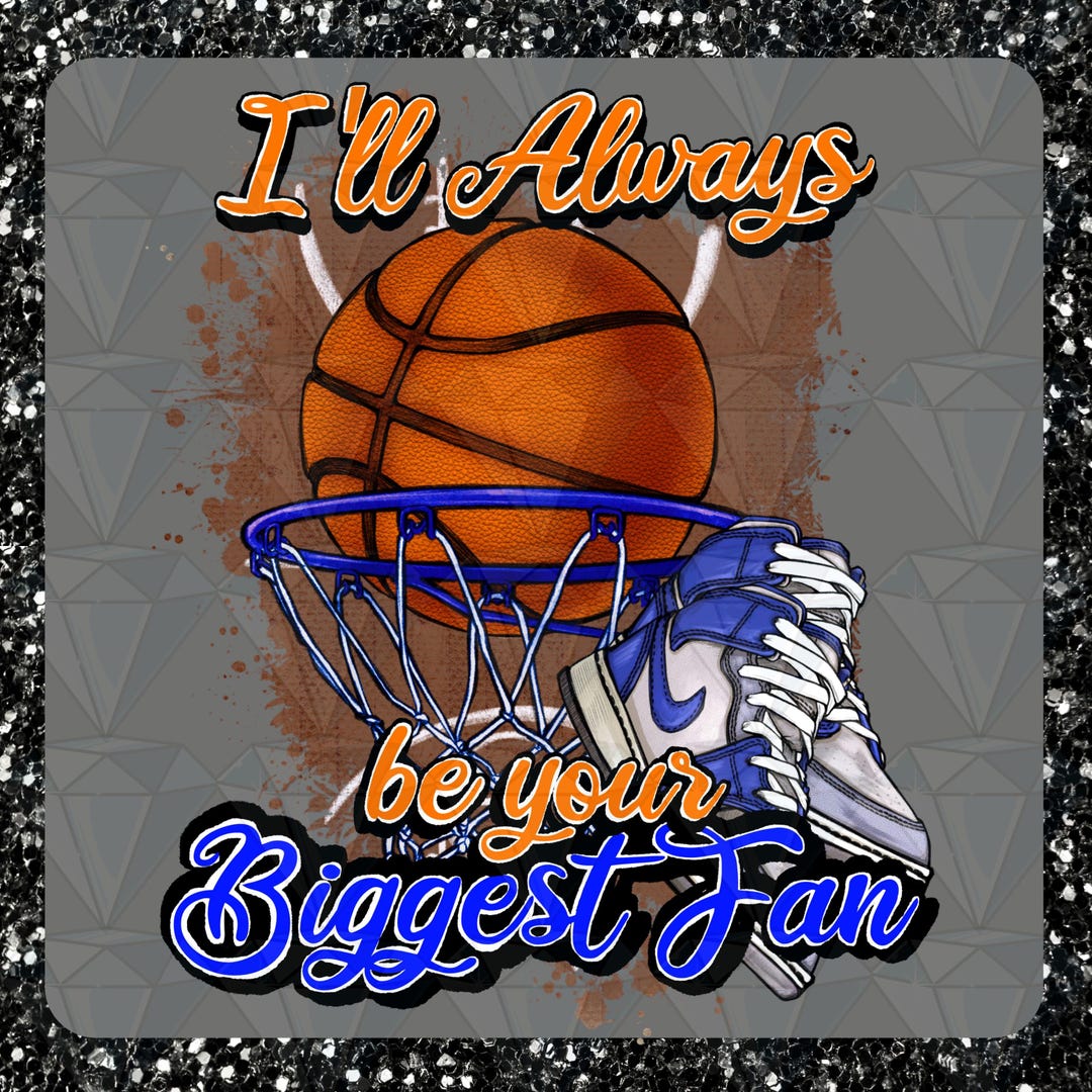 Biggest Fan Basketball PNG - Etsy