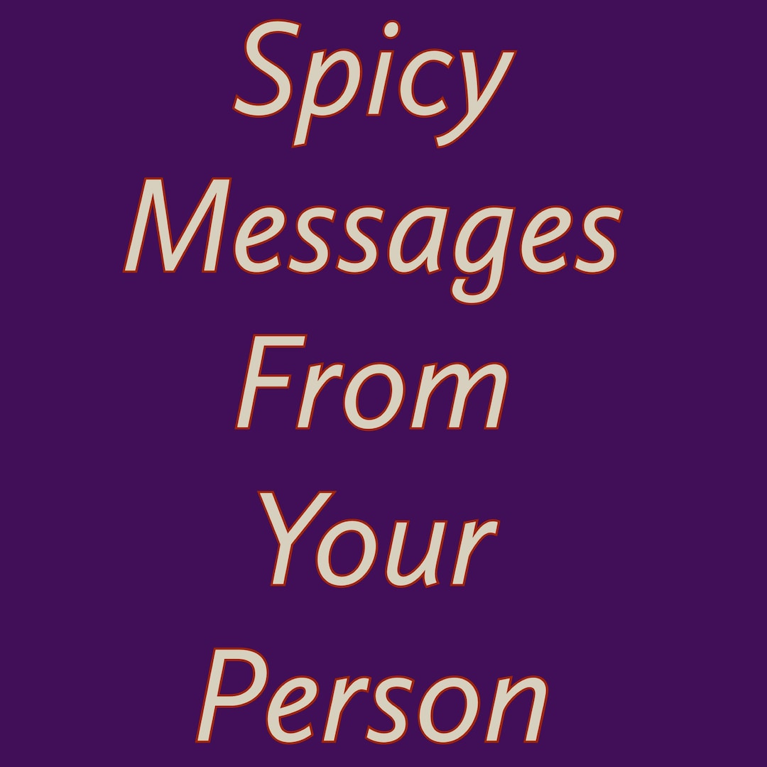 10 Spicy Messages From Your Person, Sexy Messages, Fantasy (pull Only ...