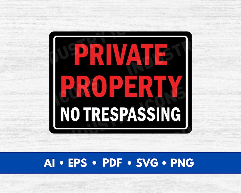 Private Property Sign Vector, Private Property Sign Cut File, No ...