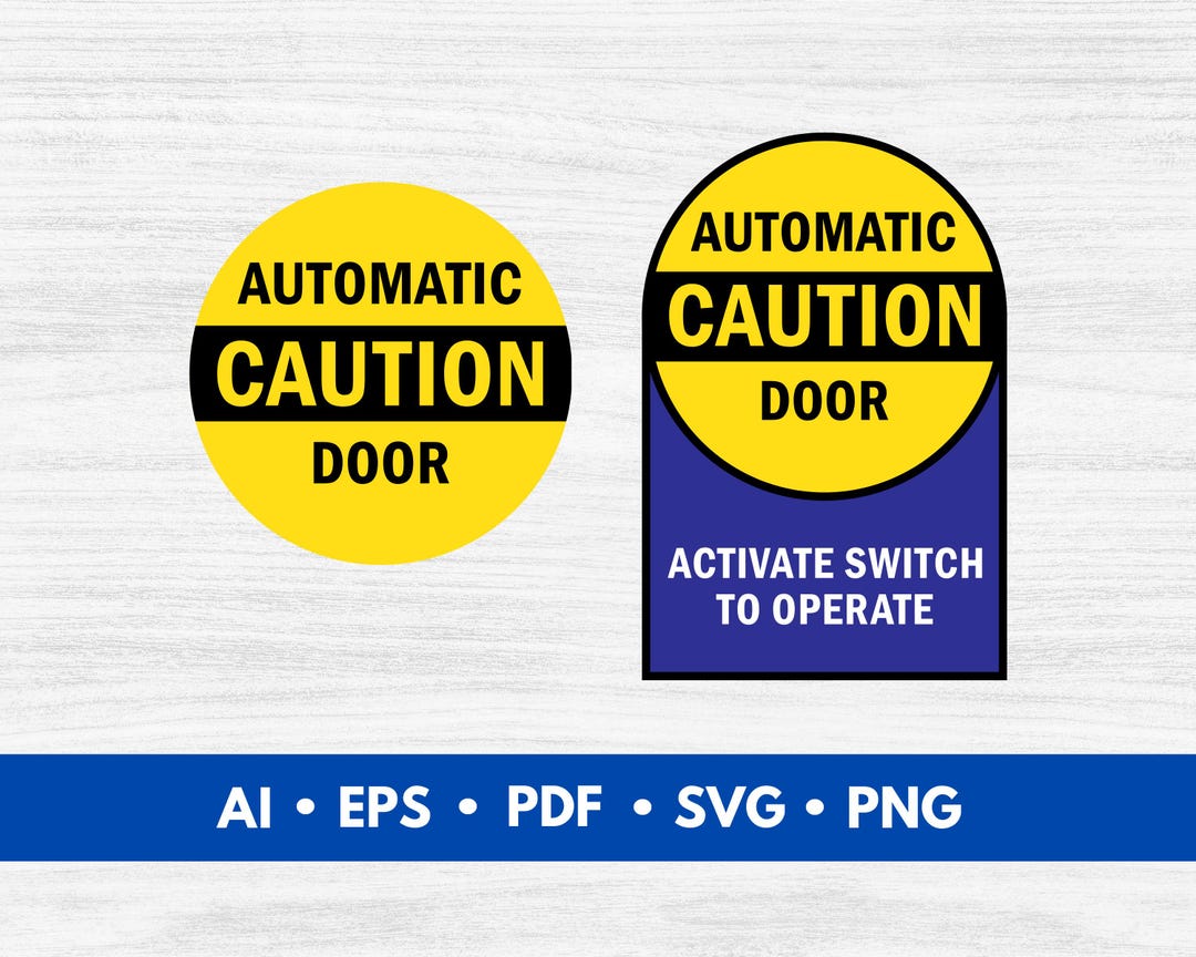 Caution Automatic Door Vector, Automatic Door Decals Design, Automatic ...