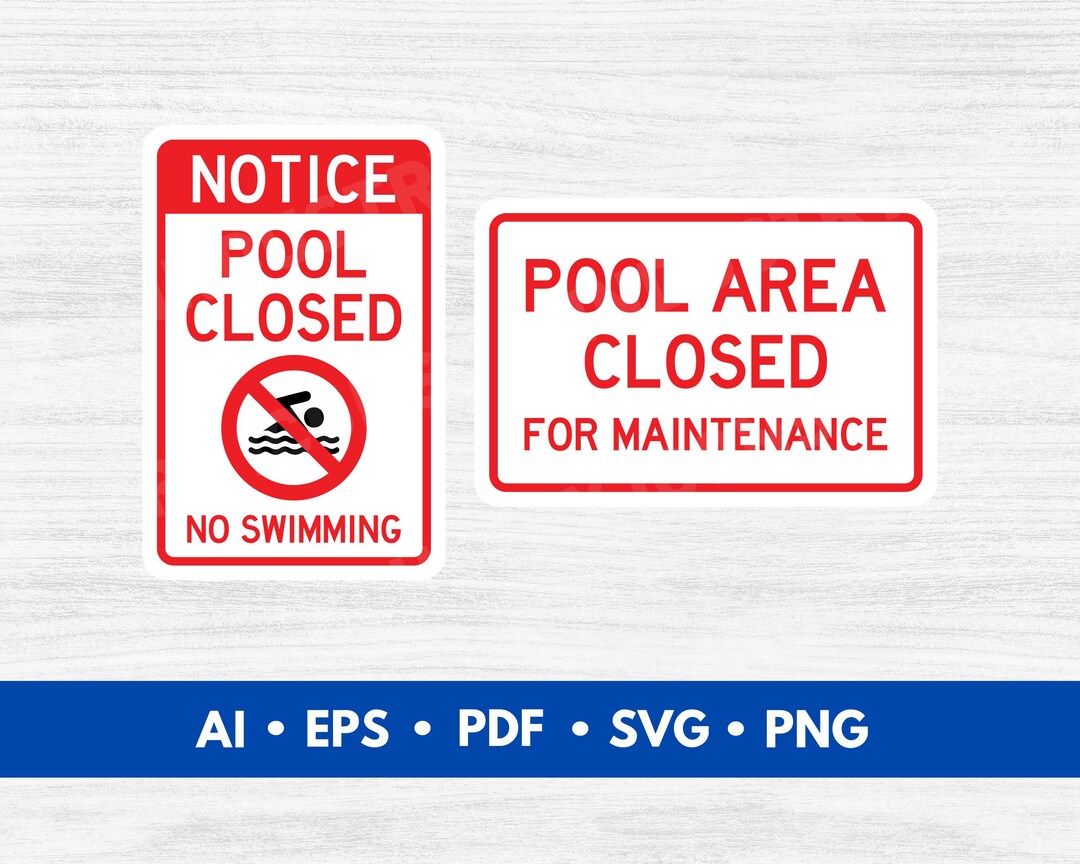 Pool Closed Signs Vector File – No Swimming Warning, Printable Digital ...