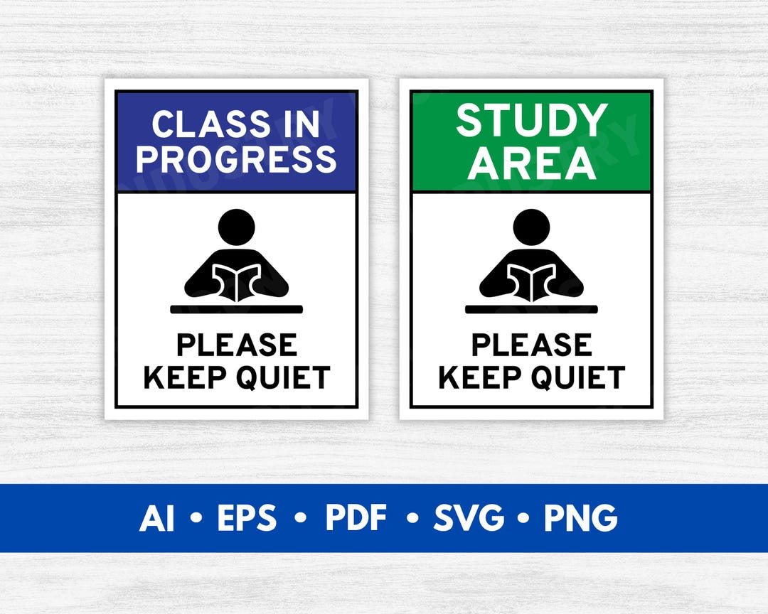 Class in Progress & Study Area Keep Quiet Signs, Printable Classroom ...