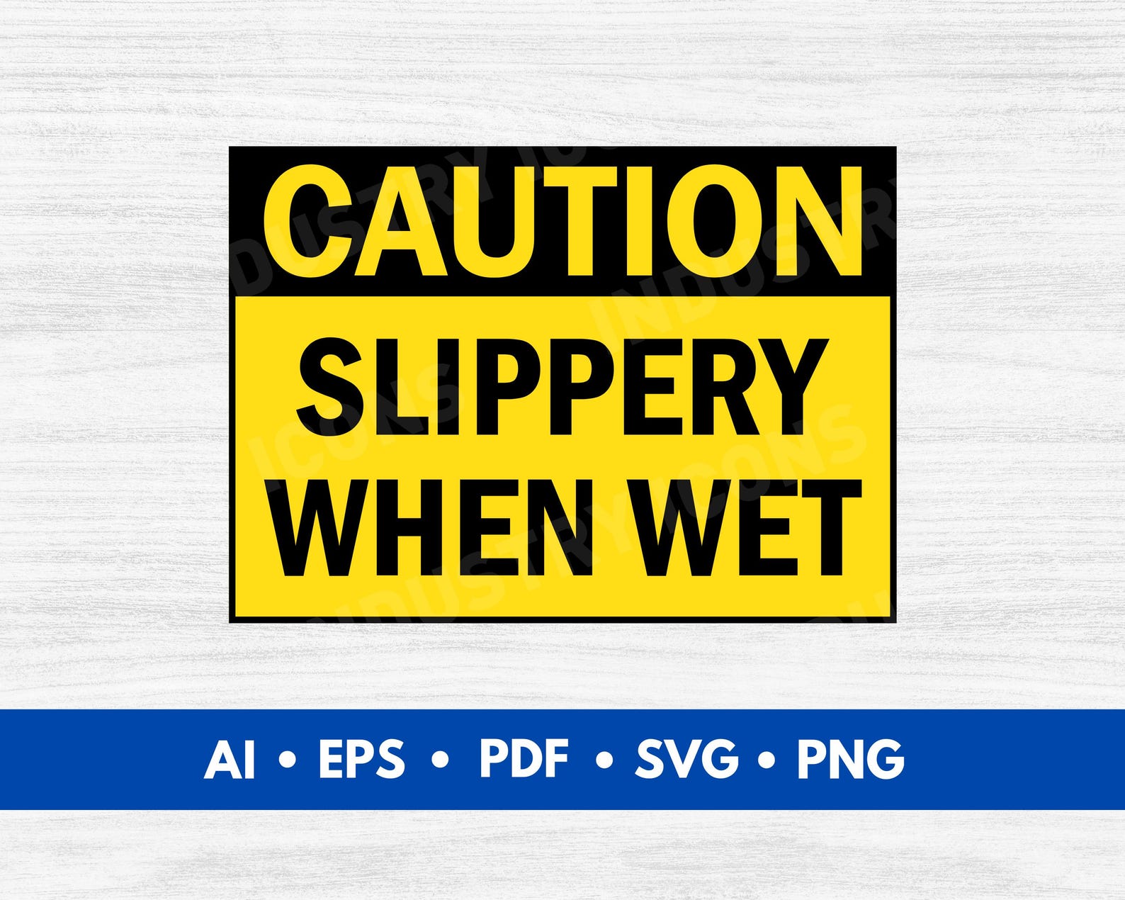 Caution Slippery When Wet Sign Vector, Caution Wet Floor Sign Cut File ...