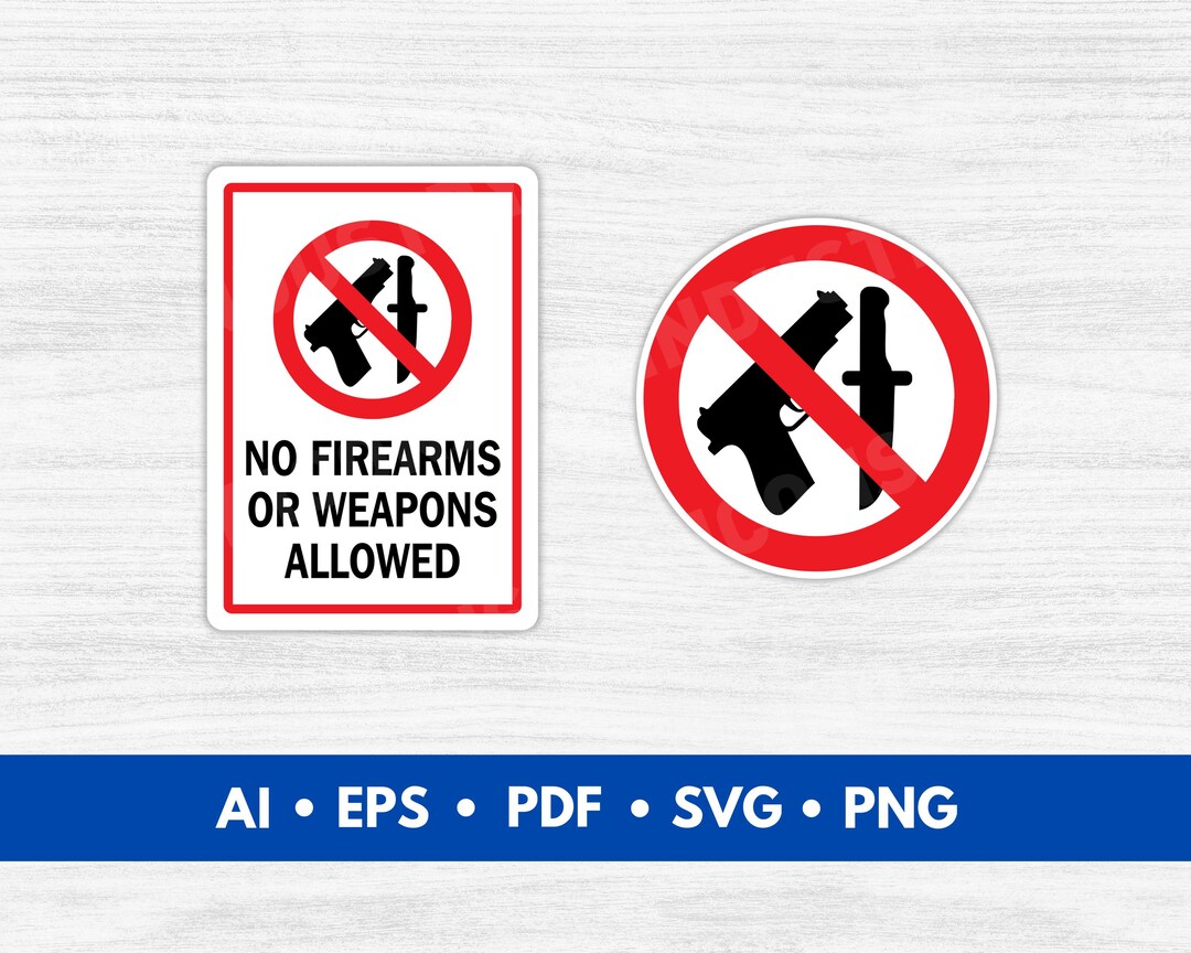 No Firearms or Weapons Signs Vector, No Weapons Allowed Signs Printable ...