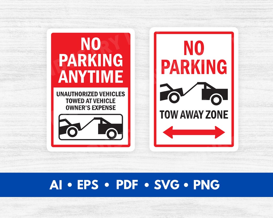 No Parking Tow Away Zone Signs Vector, No Parking Signs Clip Art, No ...