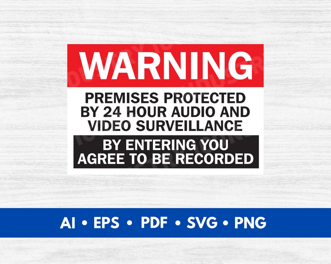 Warning Property Surveillance Sign Vector, Warning Sign Cut File ...
