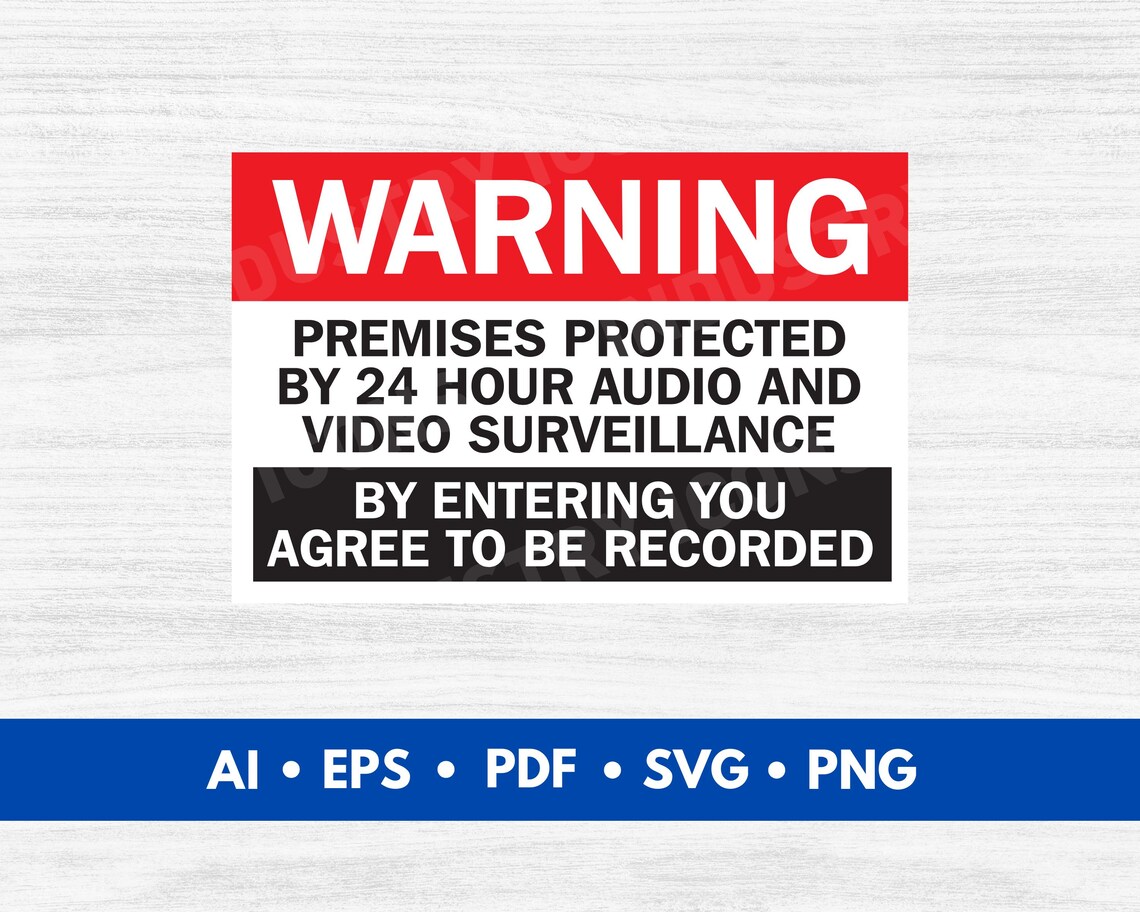 Warning Property Surveillance Sign Vector, Warning Sign Cut File ...