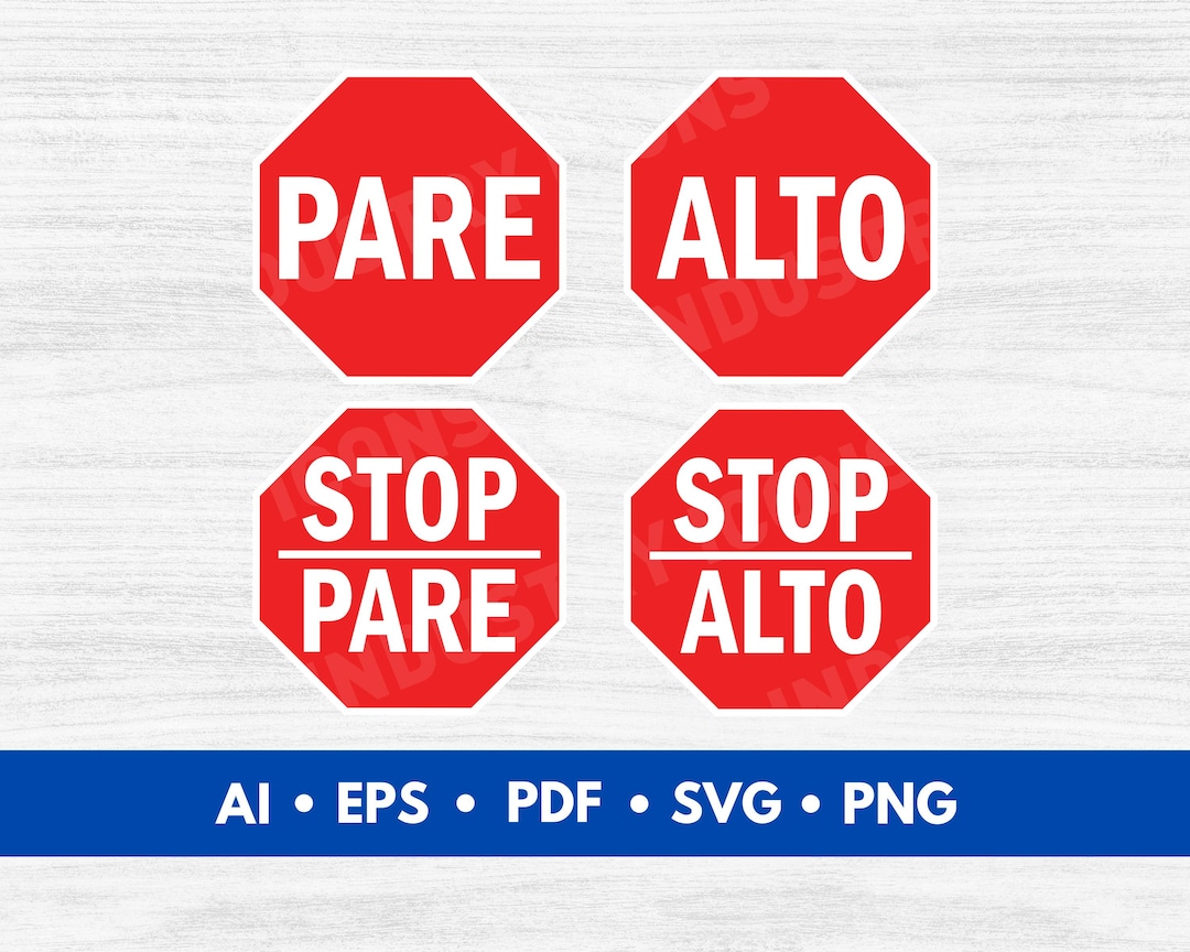 Spanish Stop Sign Vector, Pare Alto Stop Sign SVG, Bilingual Stop Signs ...