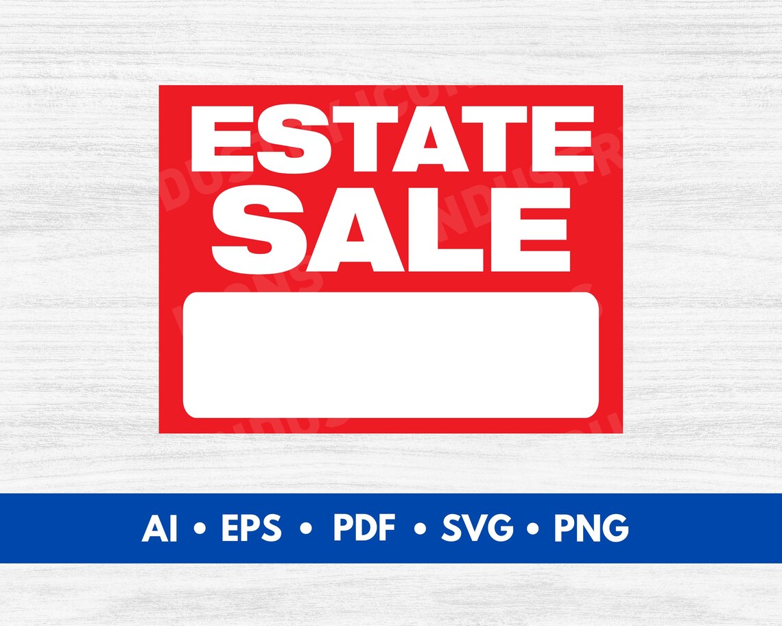 Estate Sale Sign Vector, Estate Sale Sign Cut File, Estate Sale Sign ...