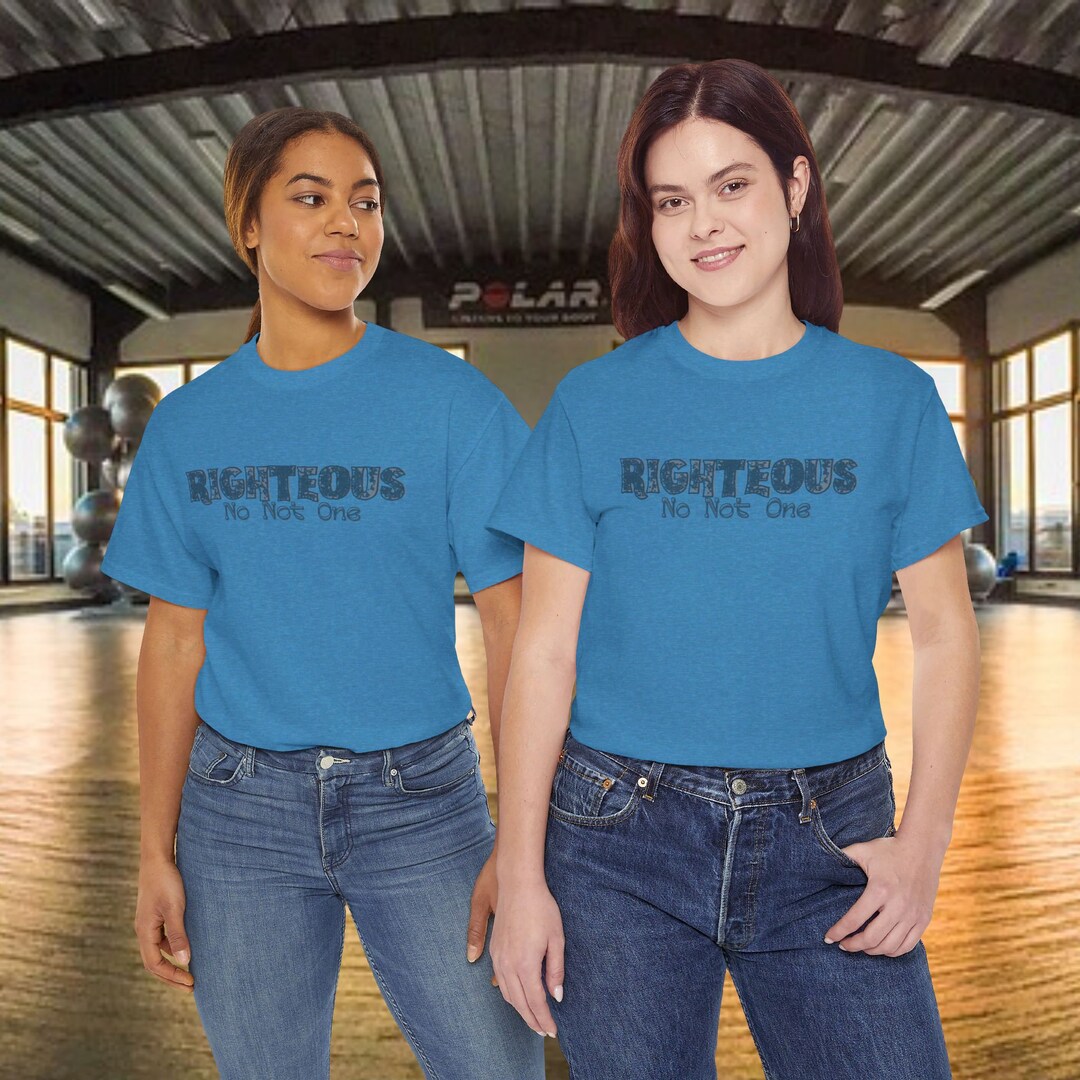 No Not One Tee, Righteous Tee, Christian Shirt, Jesus Gear, Plus Sizes ...
