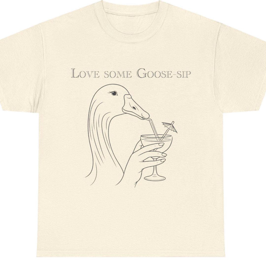 Goose Sipping Cocktail Shirt, Funny Women's Tee, Gossip Lover Gift, Fun ...
