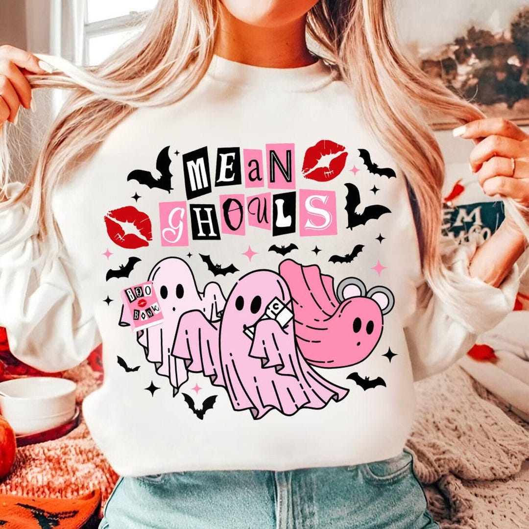 Mean Ghouls Ghost PNG, Mean Girls PNG, Mean Girls Sublimation File ...