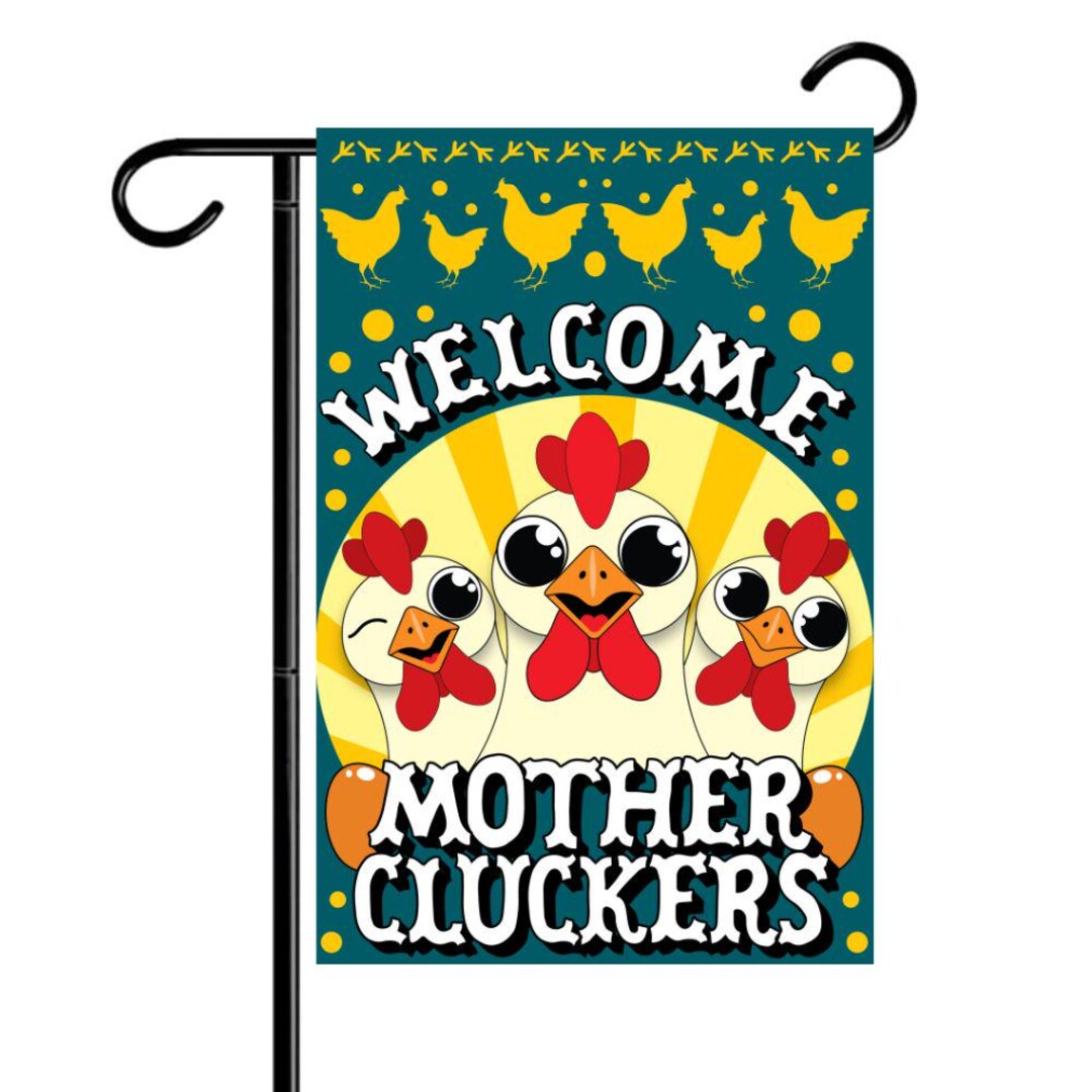 Welcome Mother Cluckers Double-sided Garden Flag 12x18 Fall Yard Decor ...