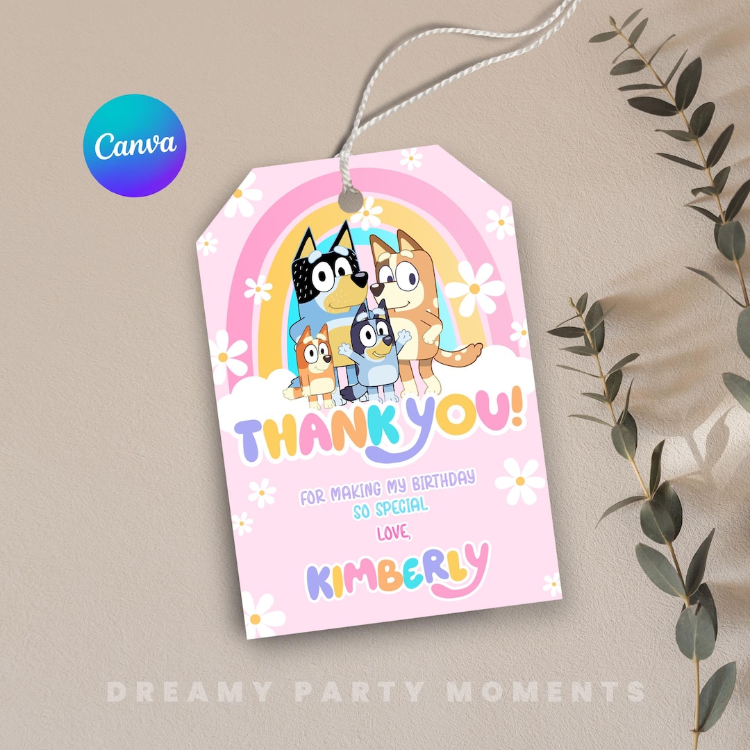 Bluey and Bingo Birthday Thank You Tag, Editable Bluey Birthday Party ...