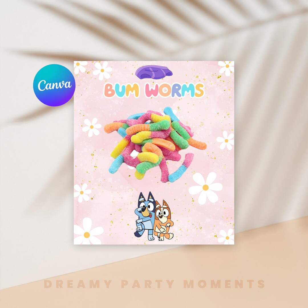 Bum Worms Bluey Party Favors Editable Bum Worms Digital Download Bluey ...