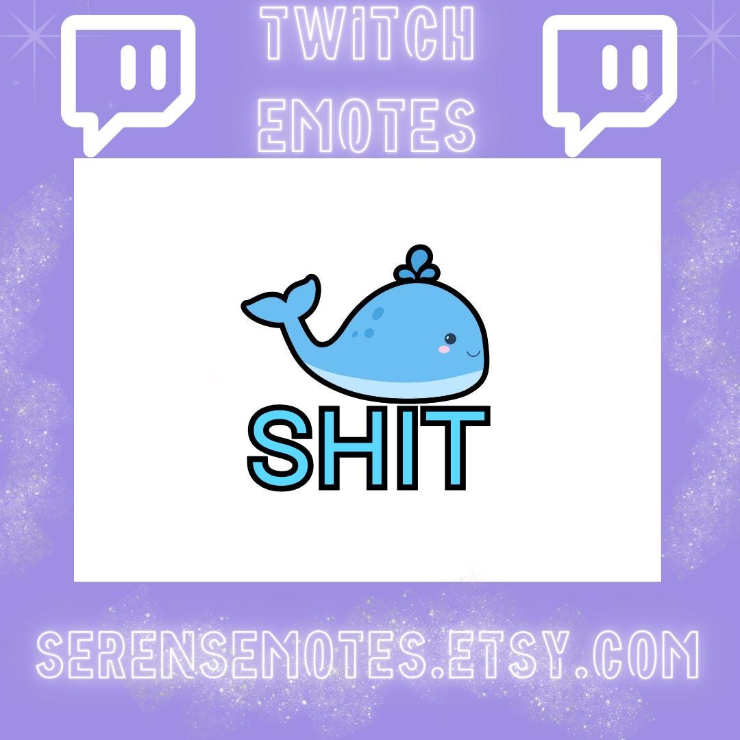 Whale Sh#t Emote / Twitch Emote / Discord Emote - Etsy