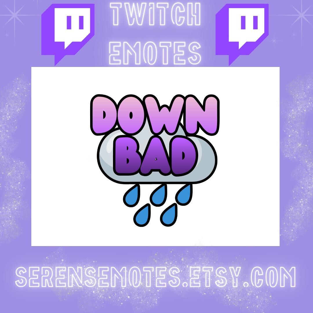 Down Bad Emote / Twitch Emote / Discord Emote - Etsy