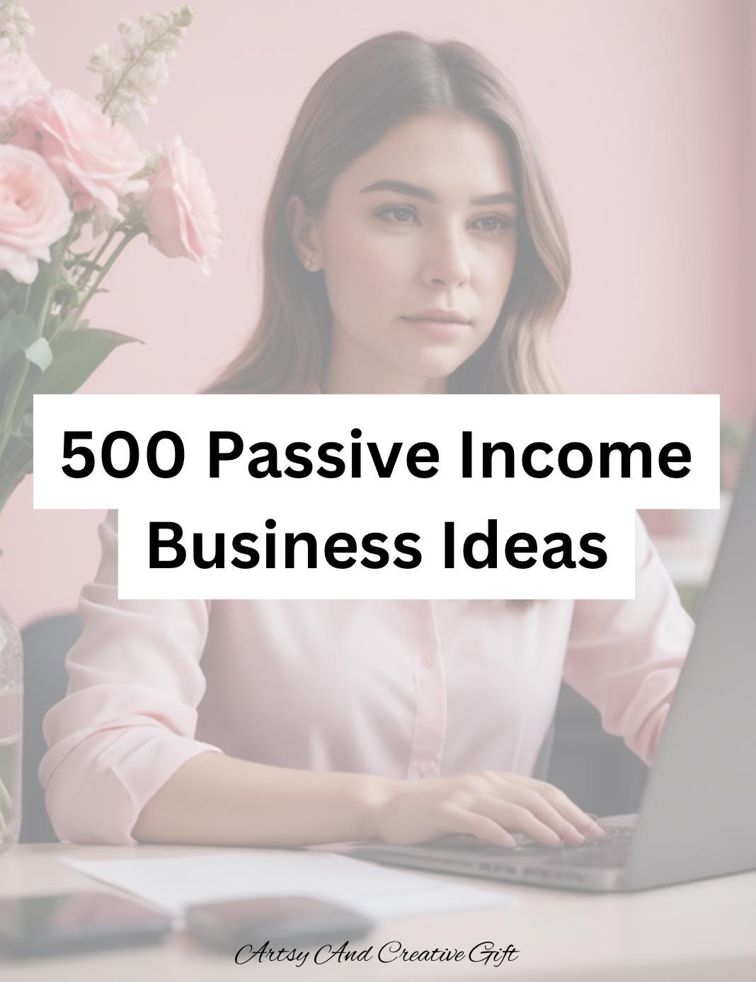 500 Passive Income Business Ideas - Etsy