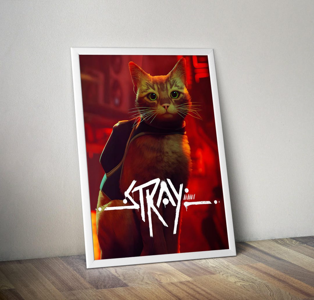 Stray Poster | Stray Video Game Poster | Gaming Poster | Game Poster ...