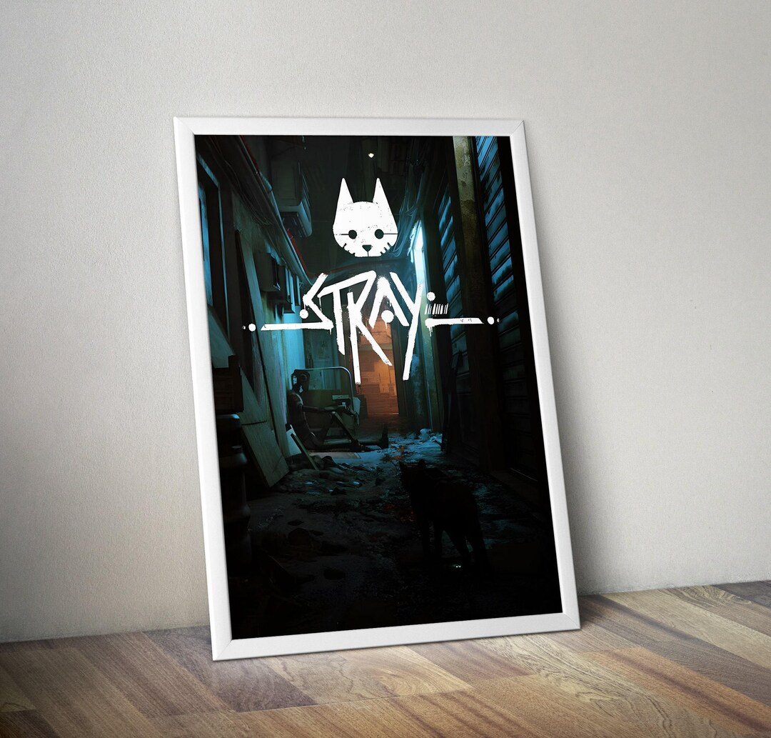 Stray Poster | Stray Video Game Poster | Gaming Poster | Game Poster ...
