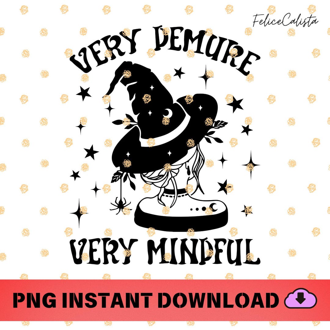 Very Demure Very Mindful PNG, Halloween Witch Hat Png Digital Download ...