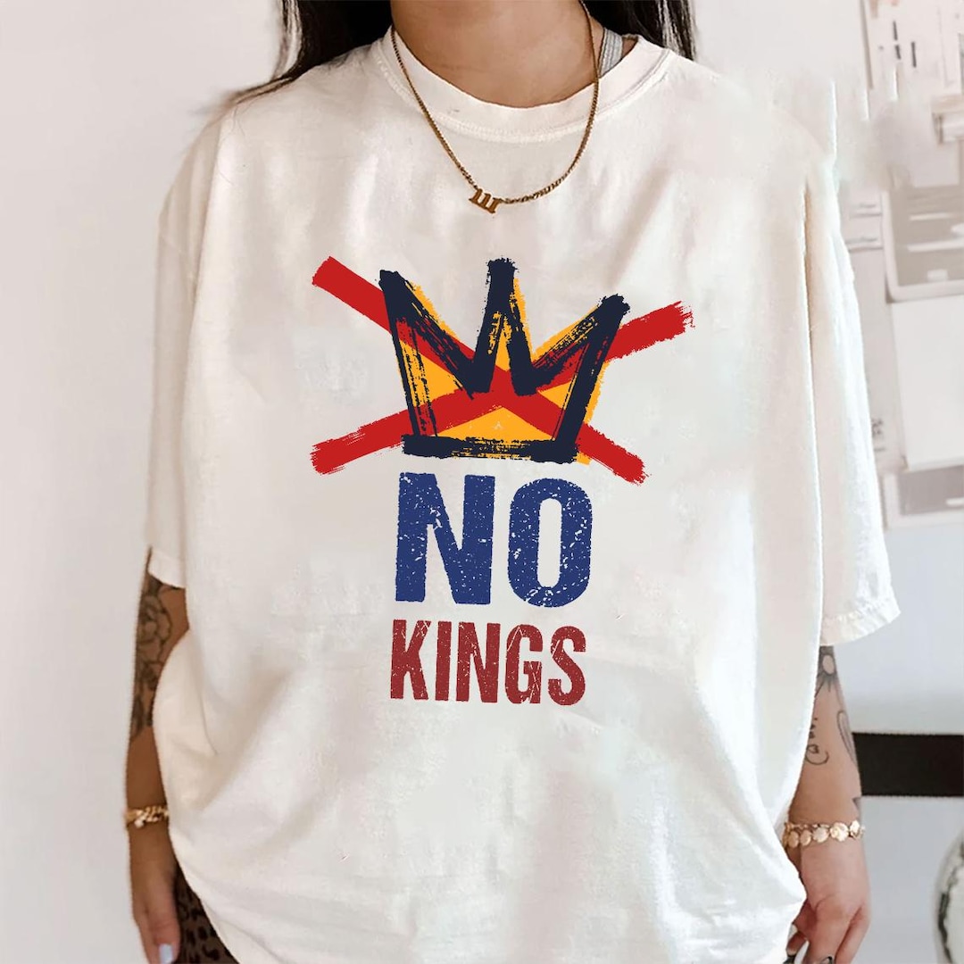 NO KINGS Shirt, Anti Authoritarian Protest Shirt, No Kings in America ...