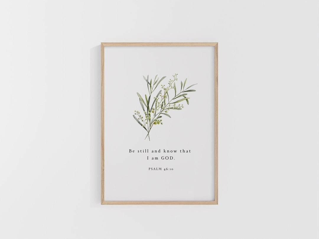 Be Still & Know, Psalm 46:10, Olive Branch, Bible Verse PRINTABLE ...