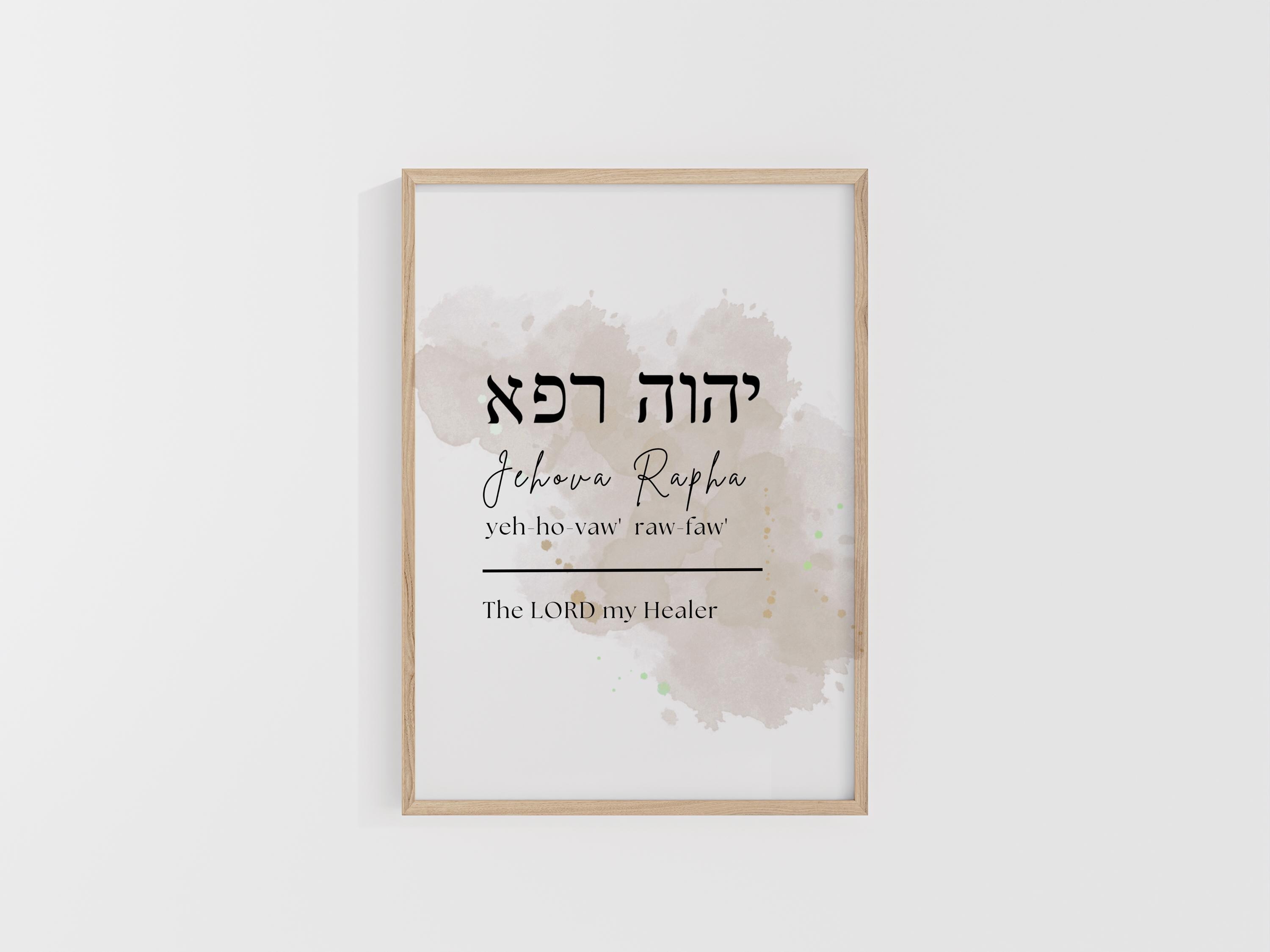 Jehovah RAPHA Wall Art Printable, Hebrew Names of God Sign, Christian ...