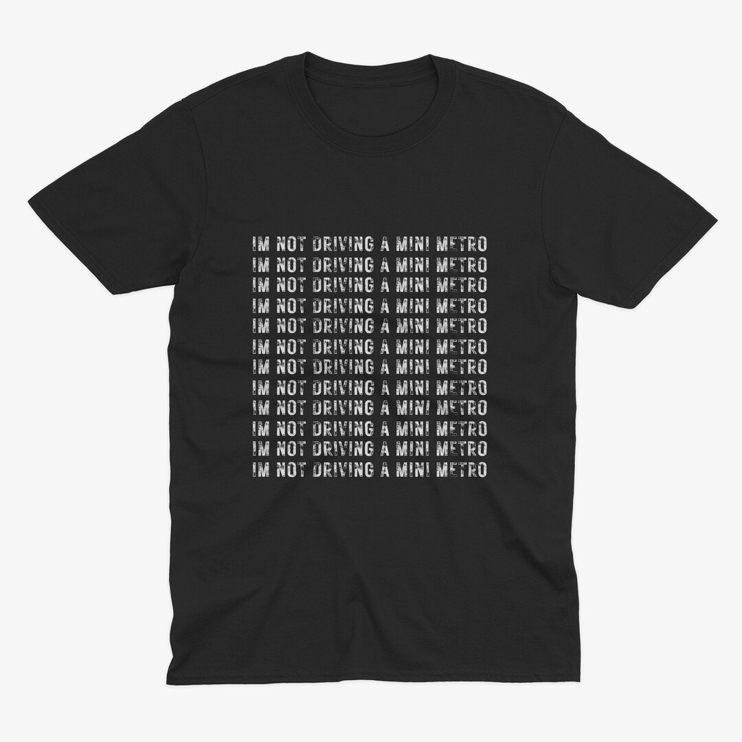 Alan Partridge Mini Metro Quote T Shirt - Alan Partridge T Shirt, Funny ...
