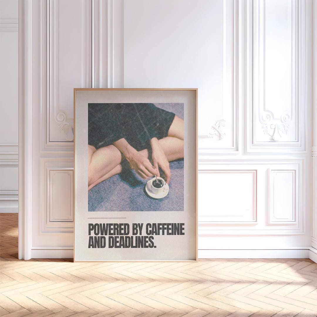 Funny Coffee Poster: Caffeine and Deadlines - Vintage Editorial Print ...