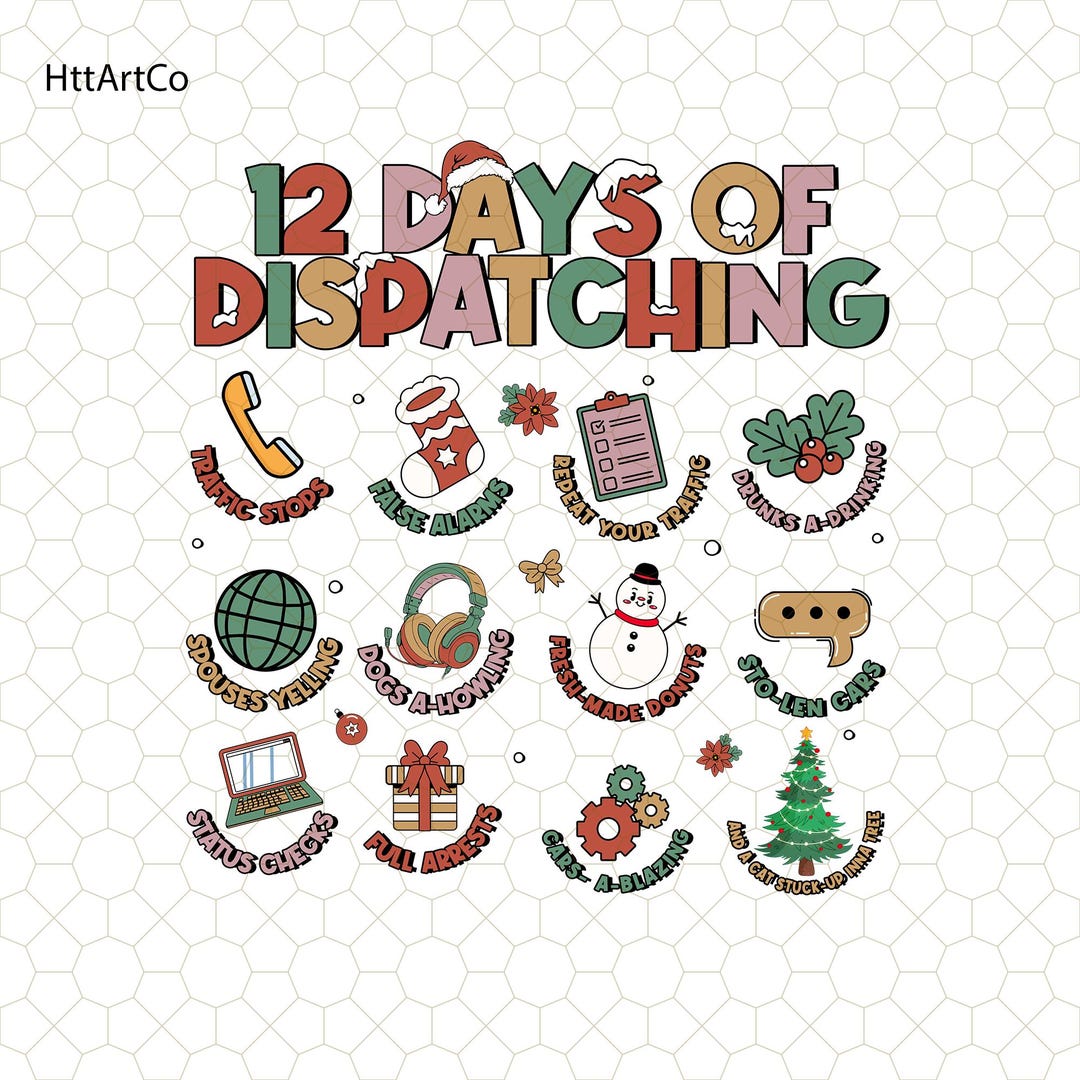 12 Days of Dispatching Christmas Png, Santa's Favorite 911 Dispatcher ...