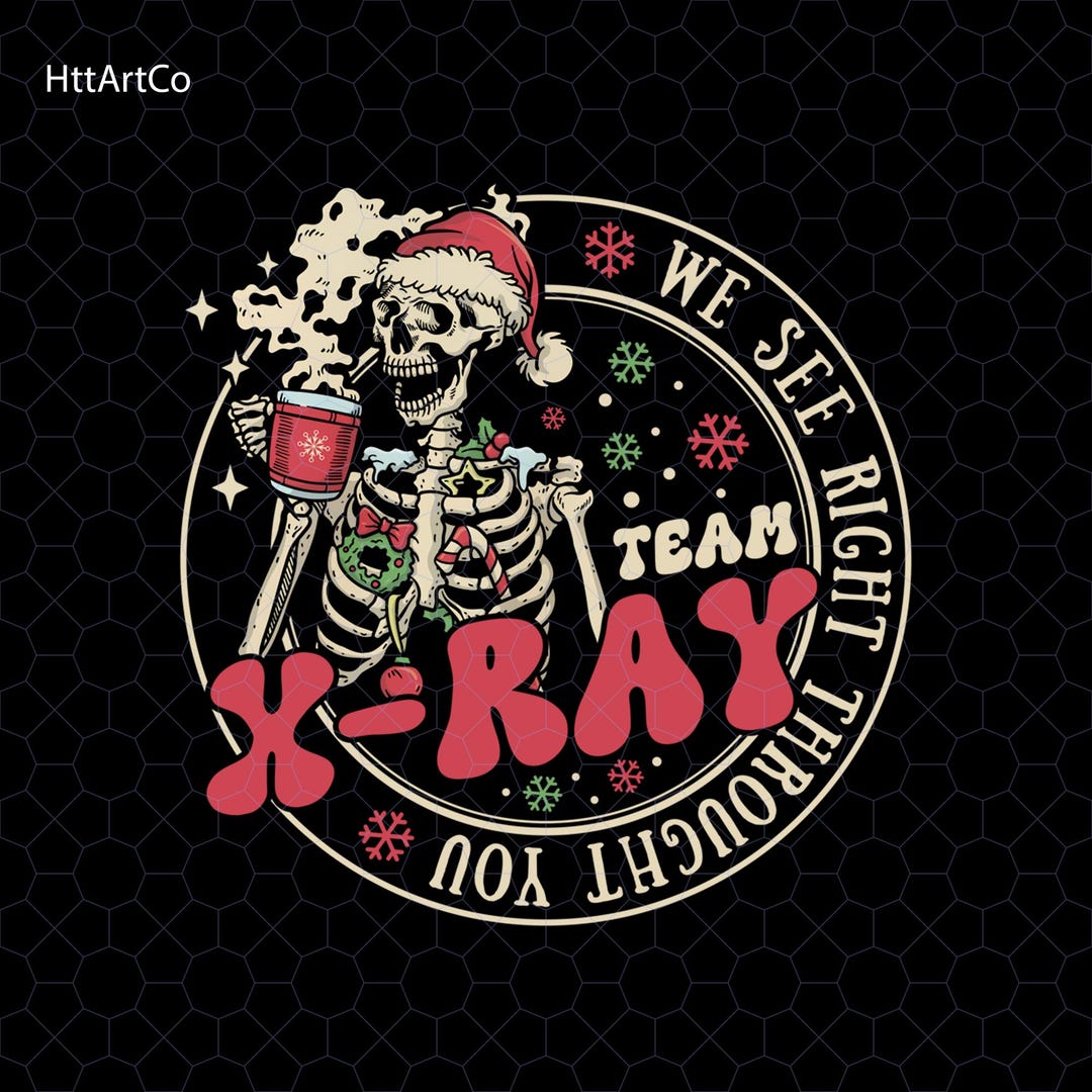 Team X-ray We See Night Through You Png, Xray Team Png, Christmas Nurse ...