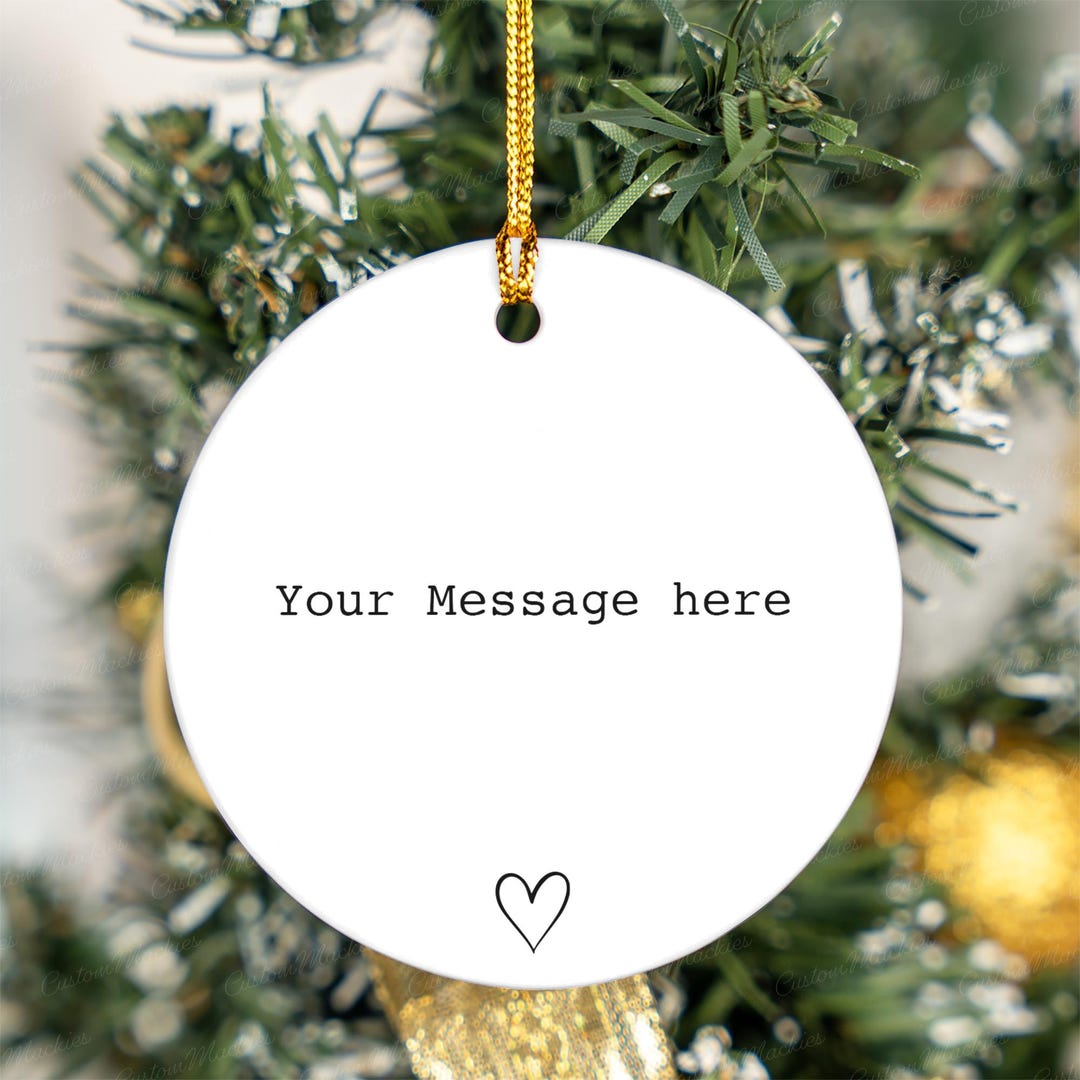 Personalized Message Ornament, Custom Text Christmas Ornament, Write ...