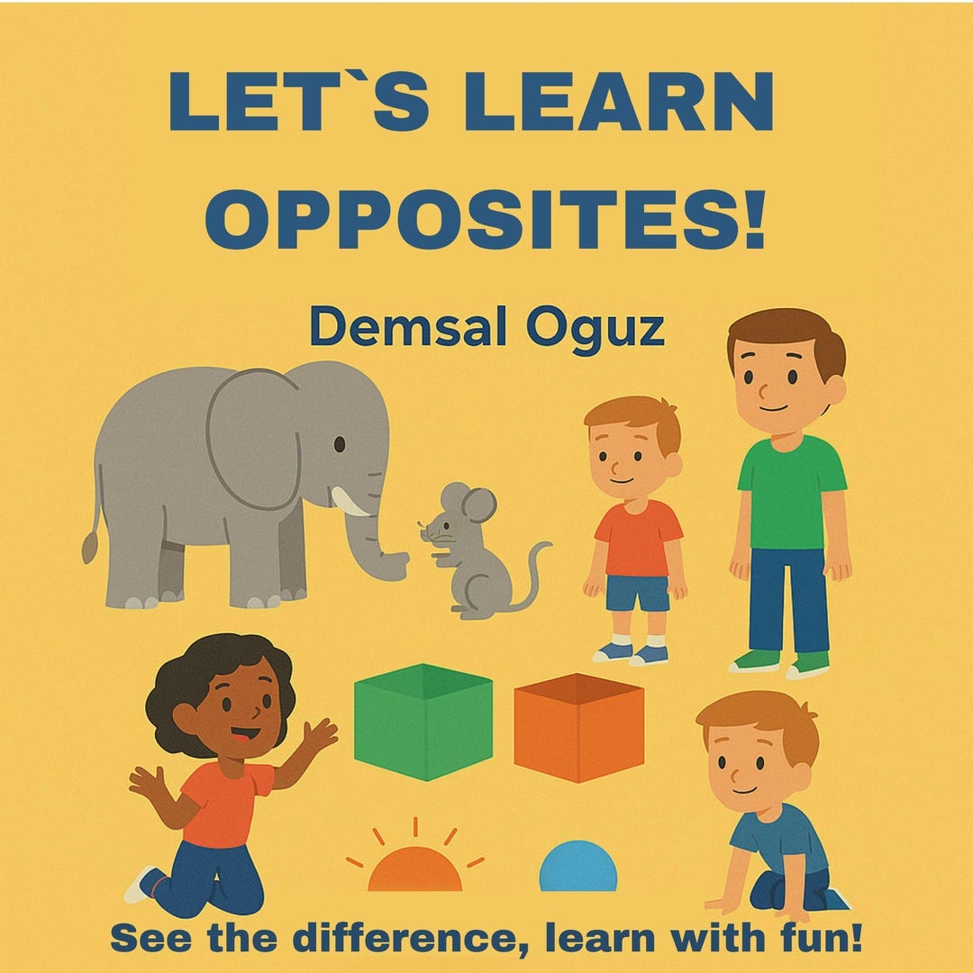 Let’s Learn Opposites | Digital Learning of Opposite Concepts for Kids ...