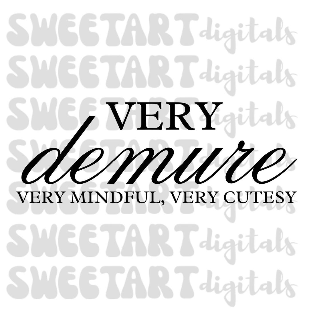 I'm Very Demure Png, Social Club, Girly, Preppy, Girls Club, Trendy ...