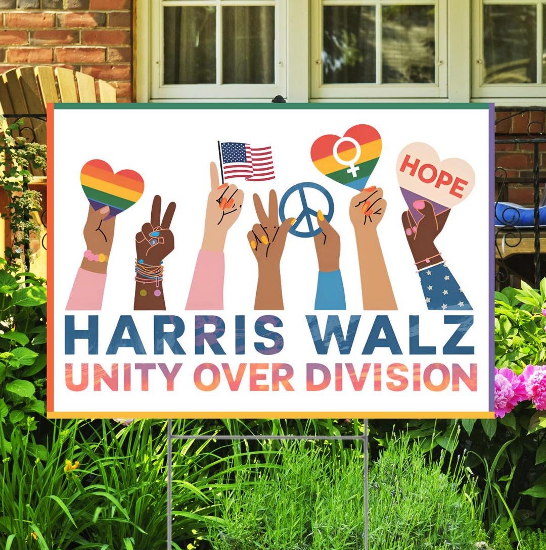 Harris Walz Unity Over Division Yard Sign, LGBTQ, Reproductive Rights ...
