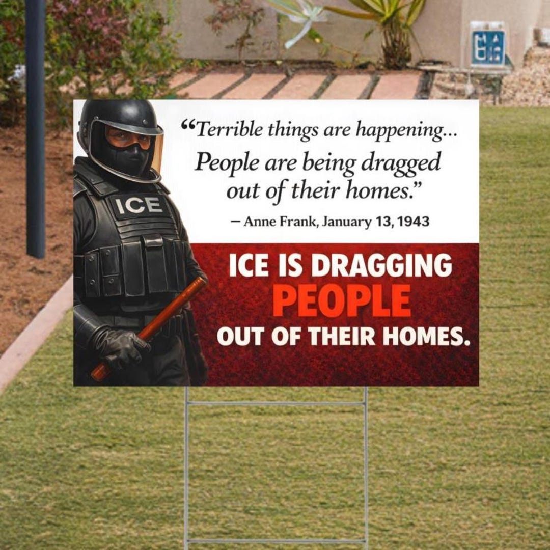 ICE Deportation Protest Yard Sign – Anne Frank Quote Political Garden ...